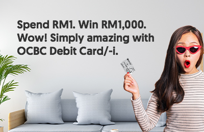 Spend & Win with OCBC Debit Card/-i Campaign | OCBC Malaysia