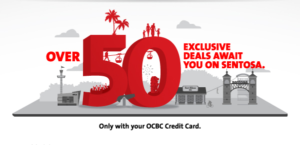 OCBC Bank | Exclusive Deals on Sentosa